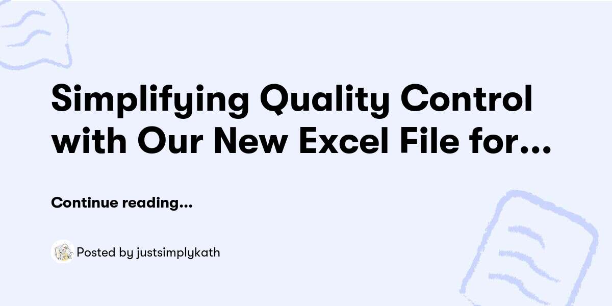 Simplifying Quality Control with Our New Excel File for Clinical ...