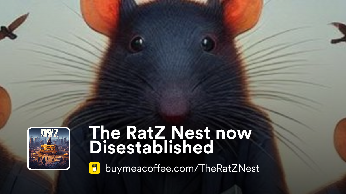 The RatZ Nest now Disestablished - Buymeacoffee