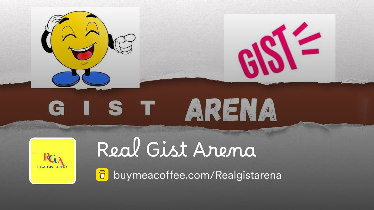 Real Gist Arena - Buymeacoffee