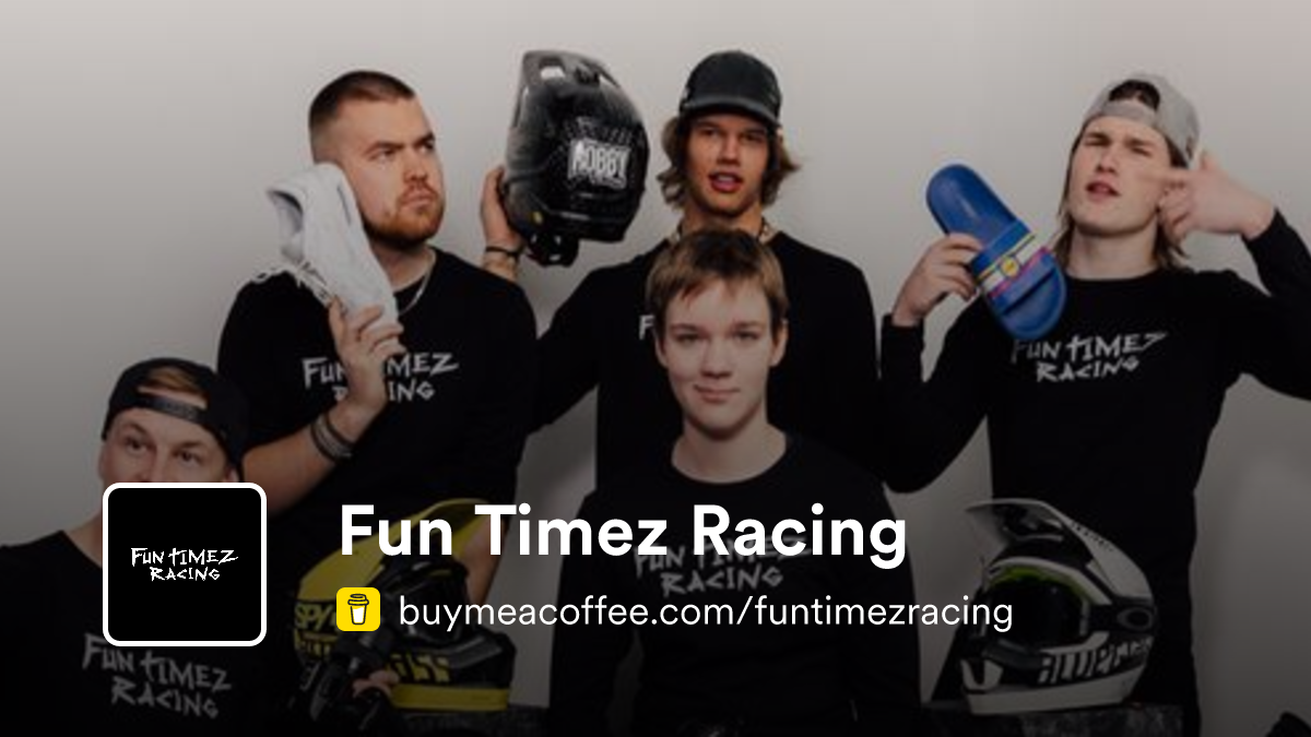 Fun Timez Racing is a Downhill Development Team - Buymeacoffee