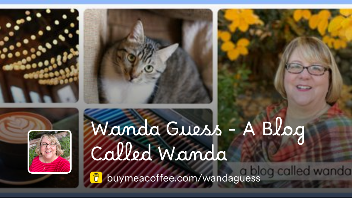 Wanda Guess - A Blog Called Wanda is Sharing paper crafting and all ...