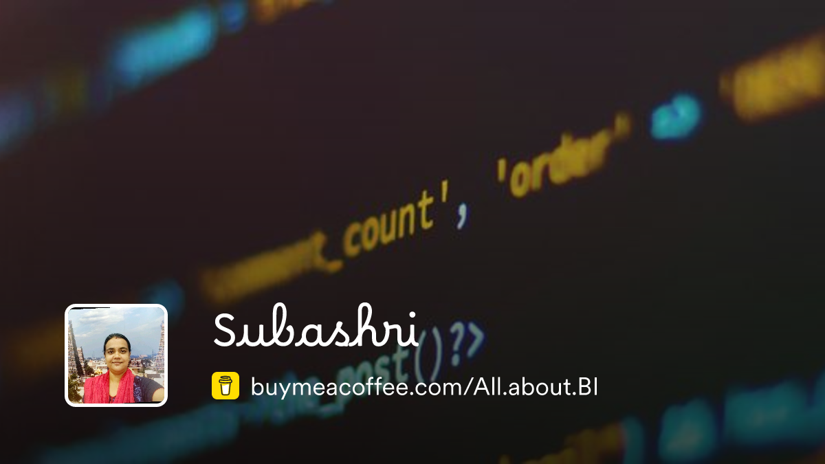Subashri is I Create technical Videos, on Azure Platform! - Buymeacoffee