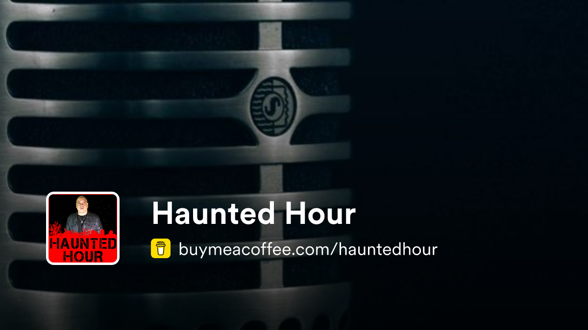 Haunted Hour is Creating podcasts every week, videos and online content ...