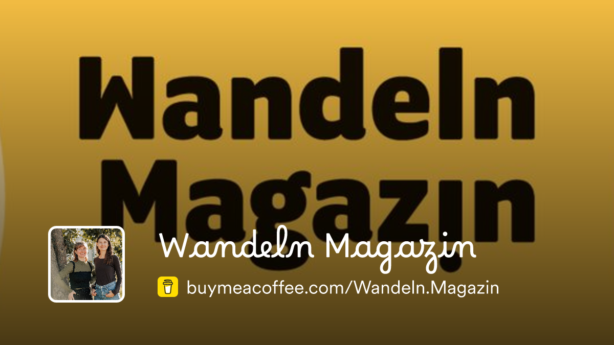 Wandeln Magazin - Buymeacoffee