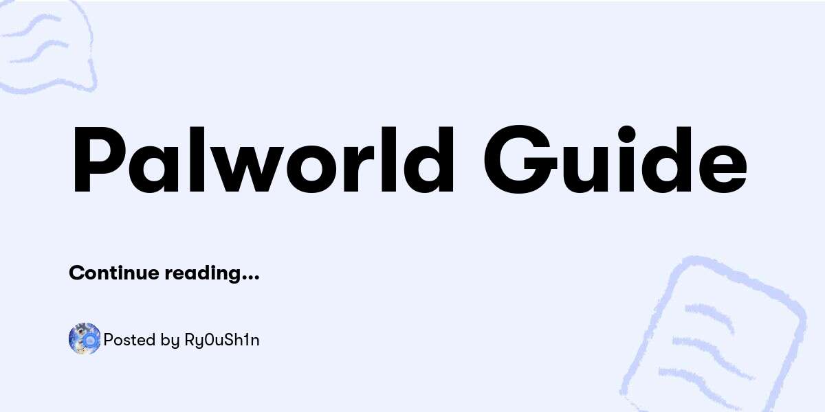 Palworld Guide — Ry0uSh1n - Buymeacoffee