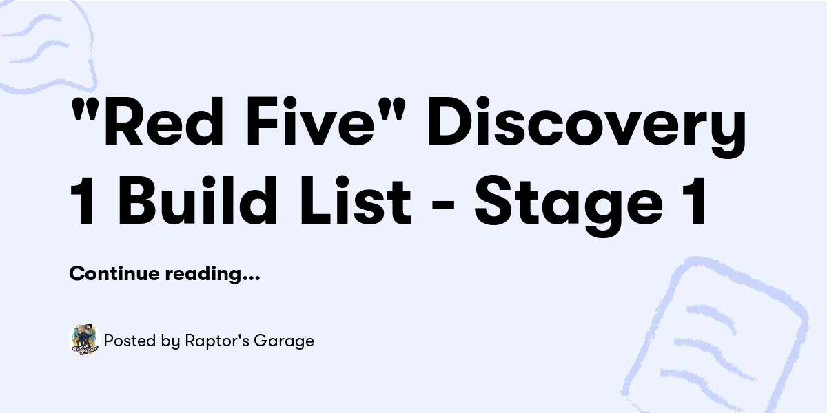 "Red Five" Discovery 1 Build List - Stage 1 — Raptor's Garage ...