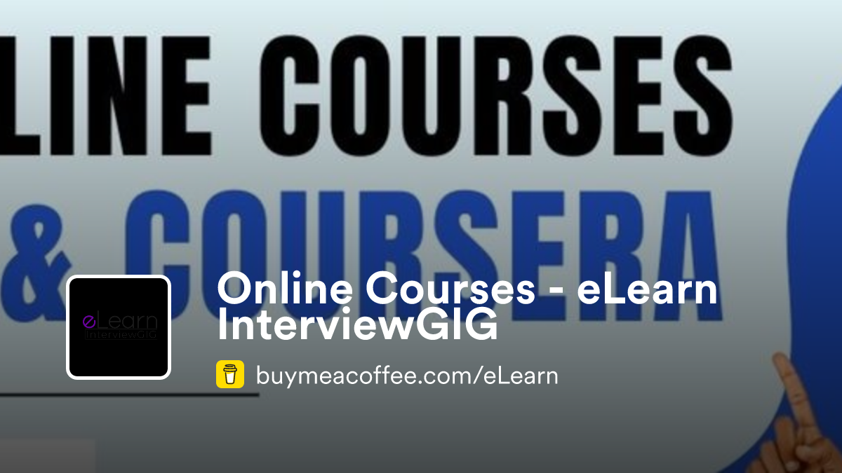 Membership | Online Courses - eLearn InterviewGIG - Buymeacoffee
