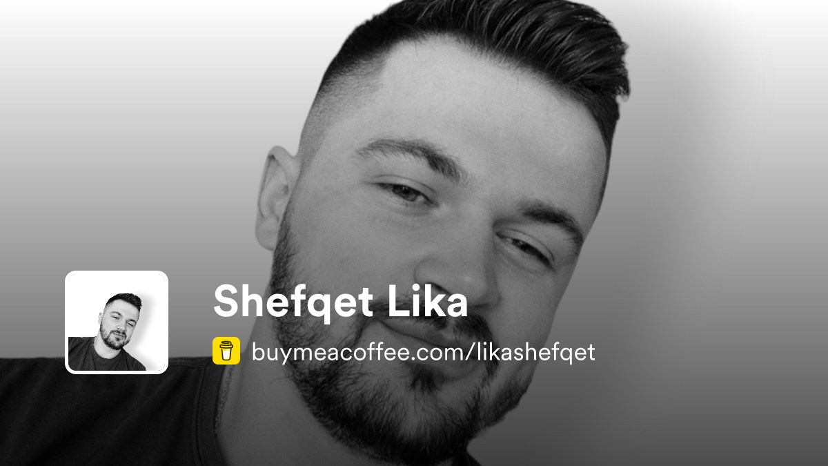 Shefqet Lika - Buymeacoffee