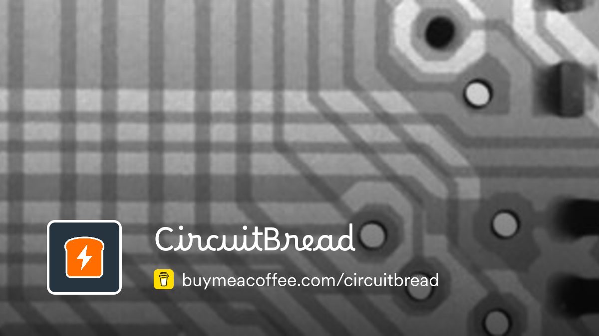 CircuitBread - Buymeacoffee
