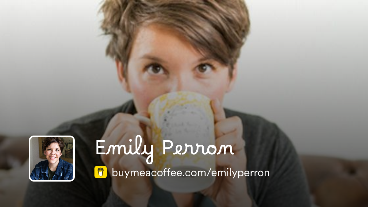 Emily Perron - Buymeacoffee