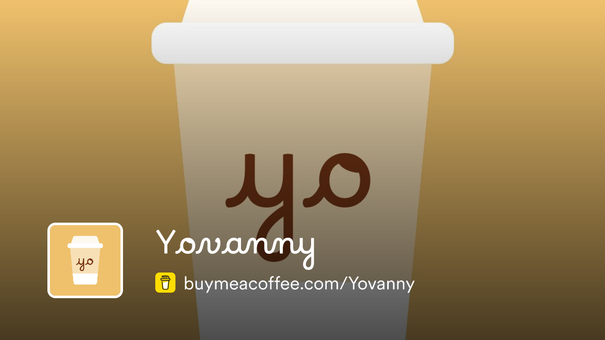 Yovanny is Nothing - Buymeacoffee