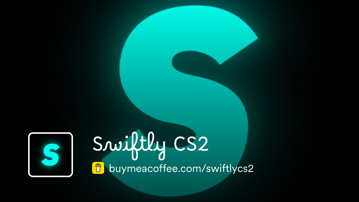 Swiftly CS2 - Buymeacoffee