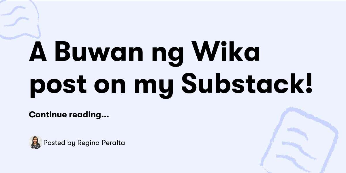 A Buwan ng Wika post on my Substack! — Regina Peralta - Buymeacoffee