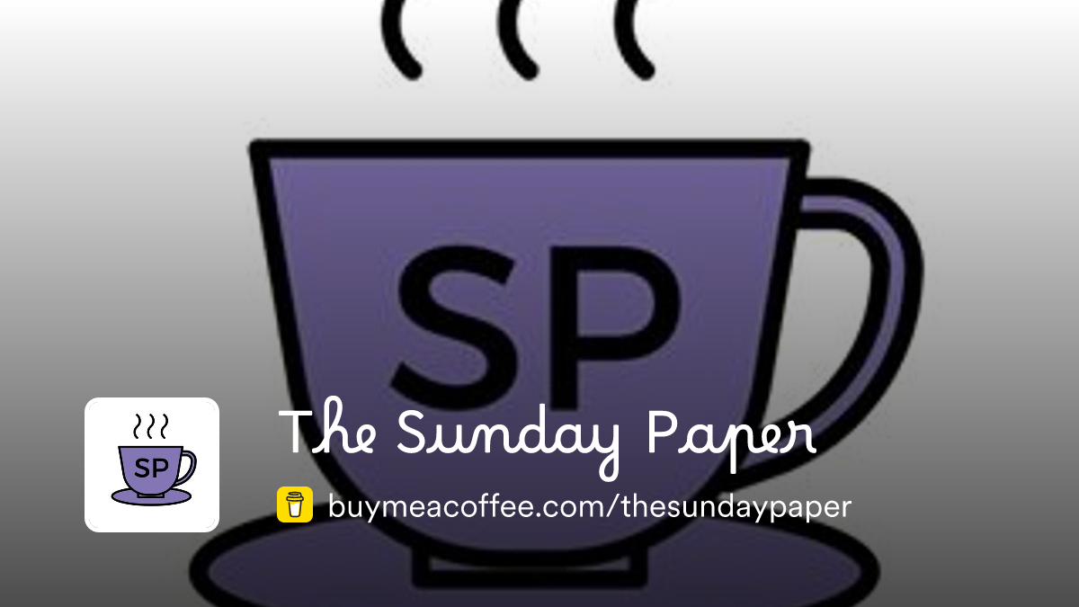 The Sunday Paper - Buymeacoffee