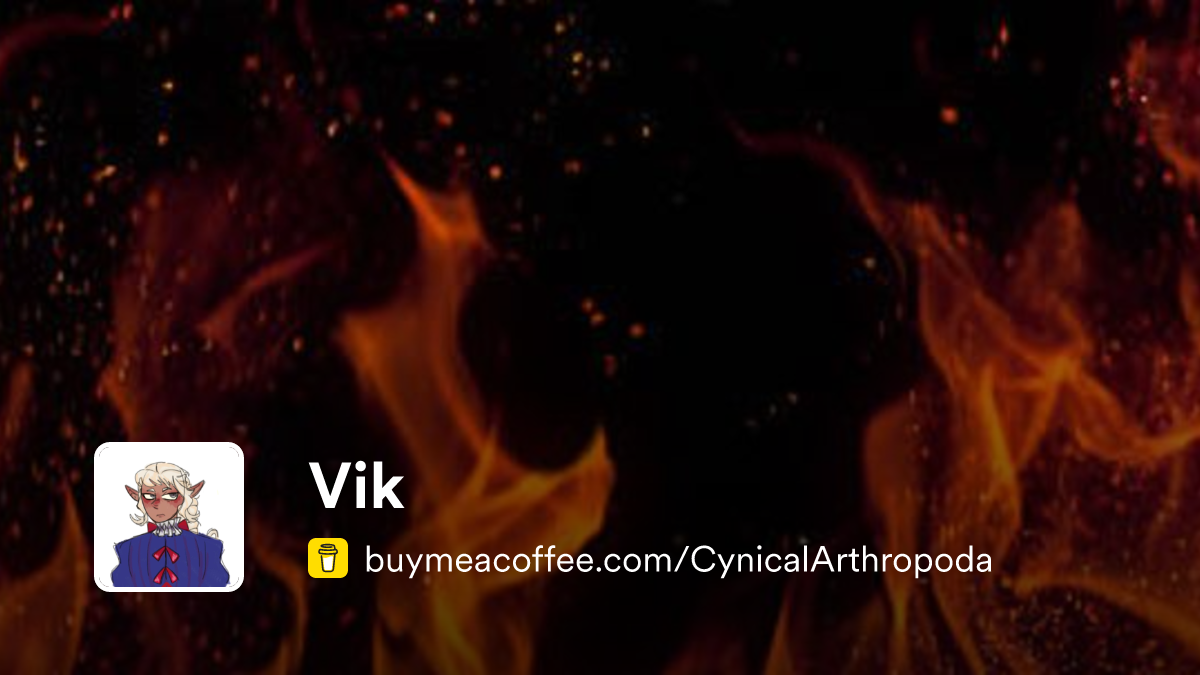 Vik is I take oc/fandom related comms! - Buymeacoffee
