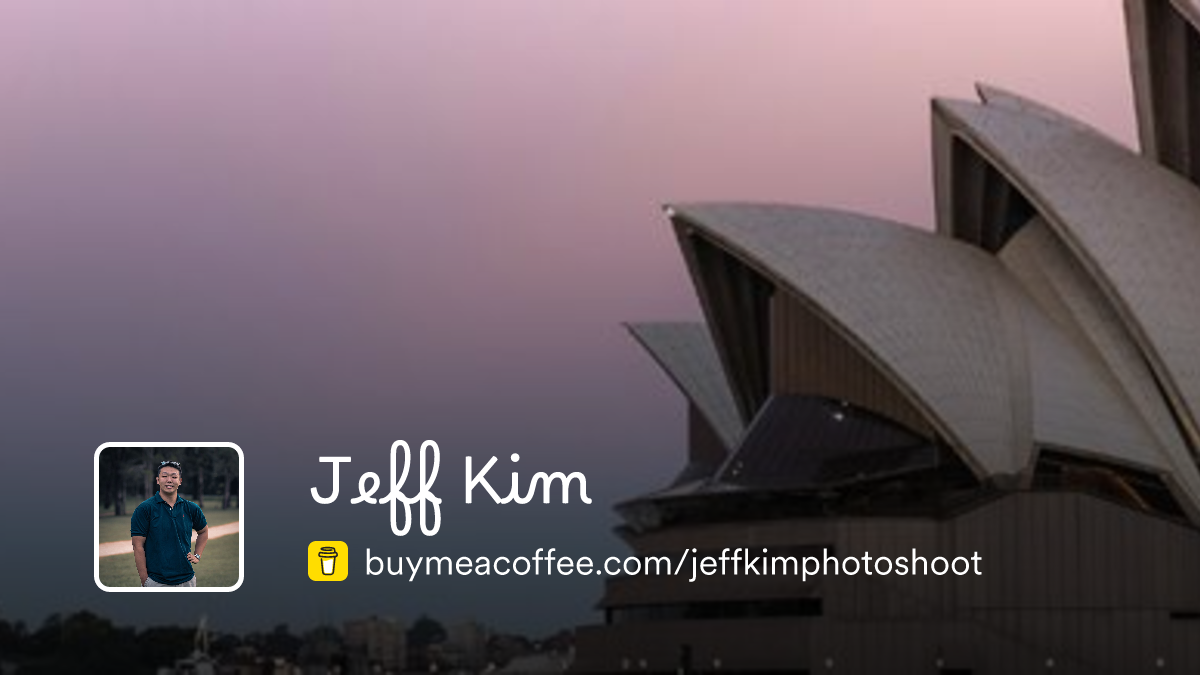 Jeff Kim is Capturing your precious moments as a gift 🎁 - Buymeacoffee