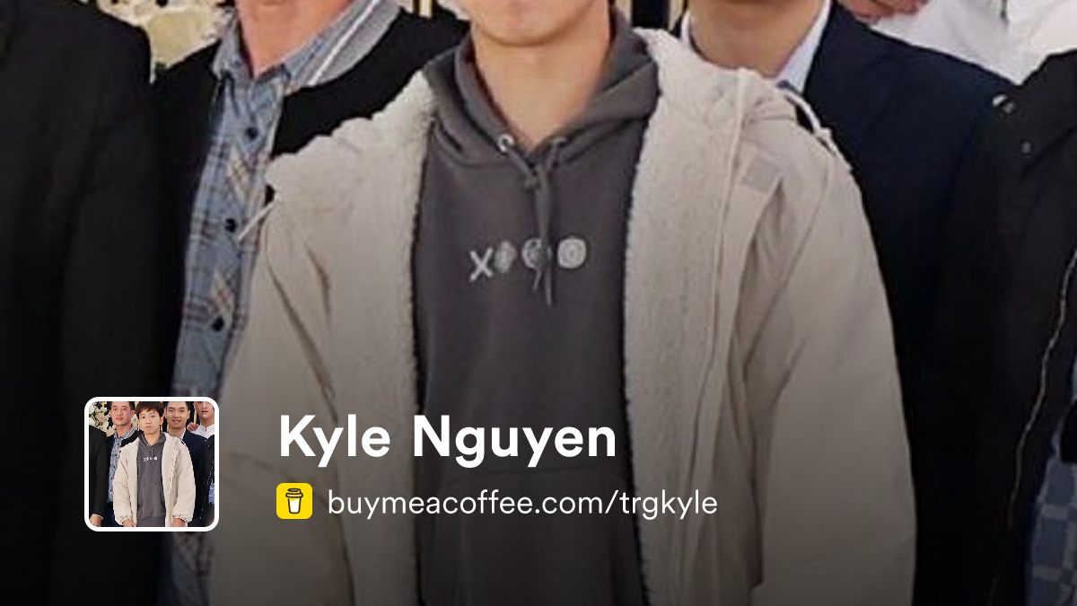 Kyle Nguyen - Buymeacoffee