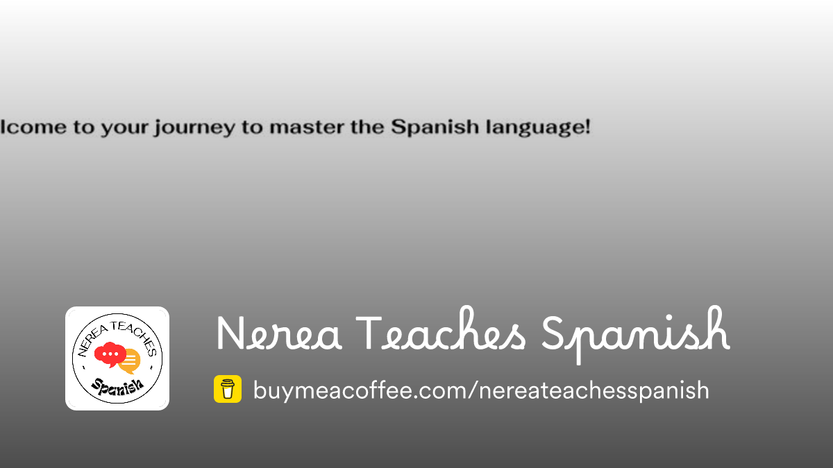 Nerea Teaches Spanish is teaching Spanish to English speakers ...