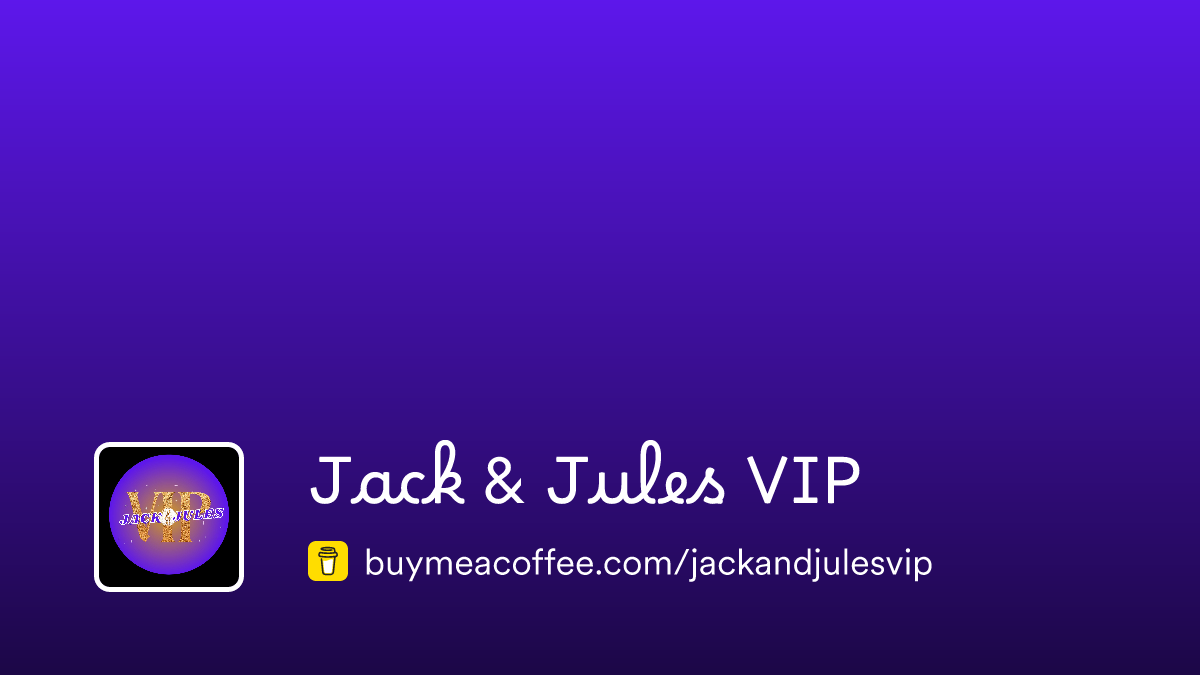 Jack & Jules VIP - Buymeacoffee