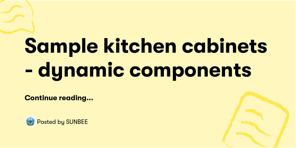 Sample kitchen cabinets - dynamic components — SUNBEE - Buymeacoffee