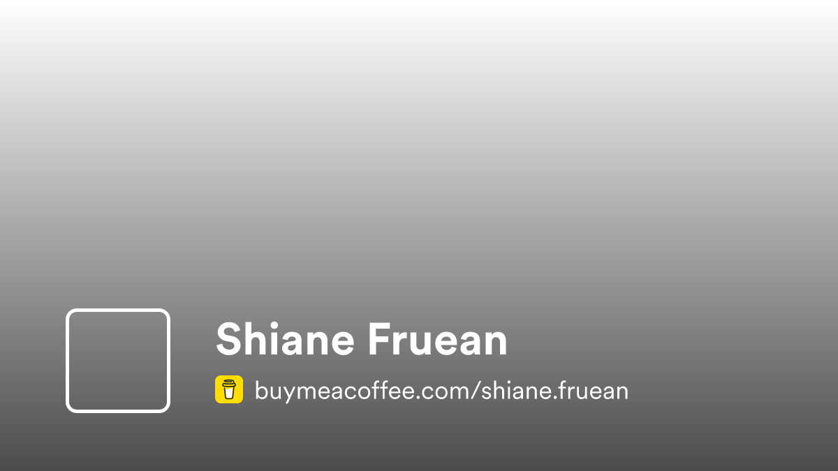 Shiane Fruean - Buymeacoffee
