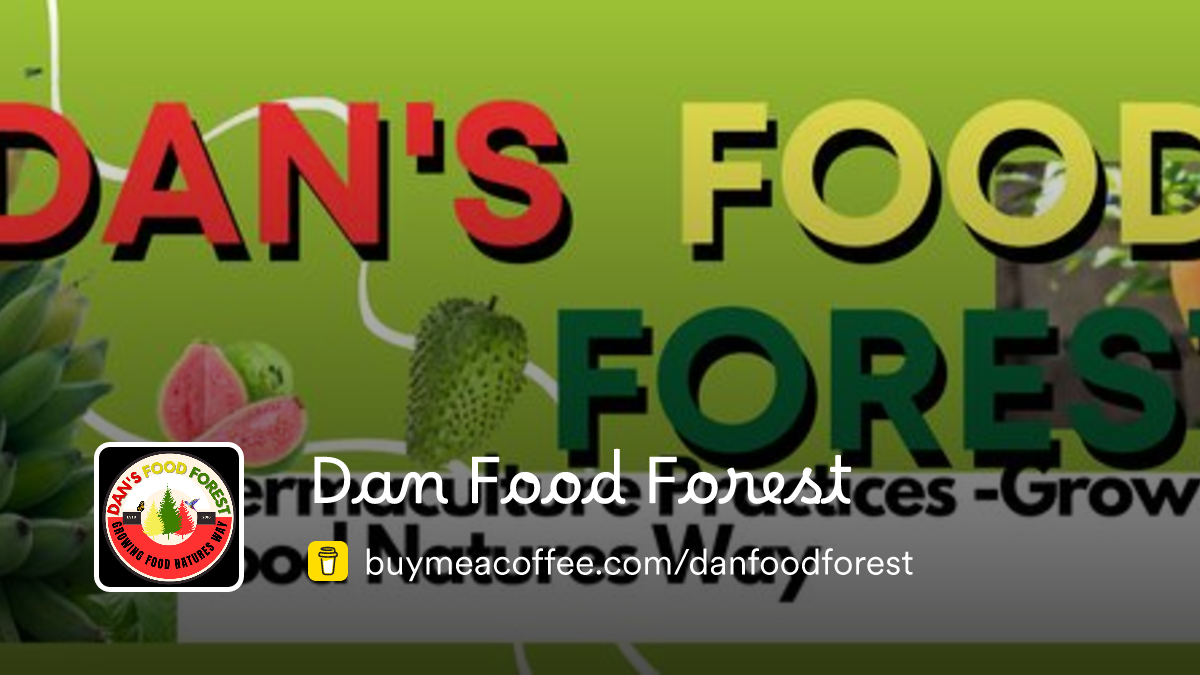 Dan Food Forest - Buymeacoffee