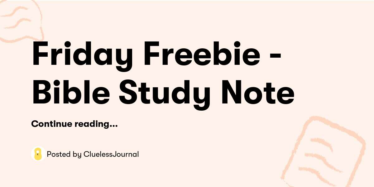 Friday Freebie - Bible Study Note — CluelessJournal - Buymeacoffee