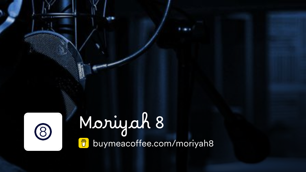 Moriyah 8 is Hi. I'm Moriyah 8, I am a music producer - Buymeacoffee