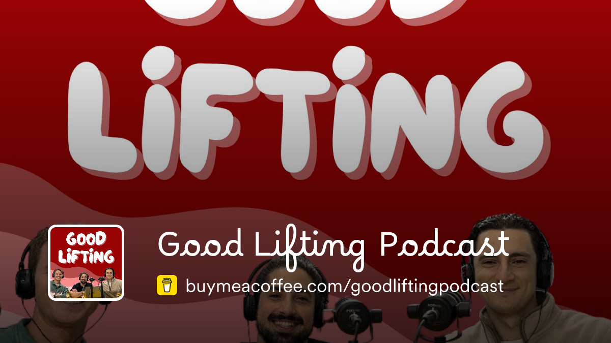 Good Lifting Podcast - Buymeacoffee