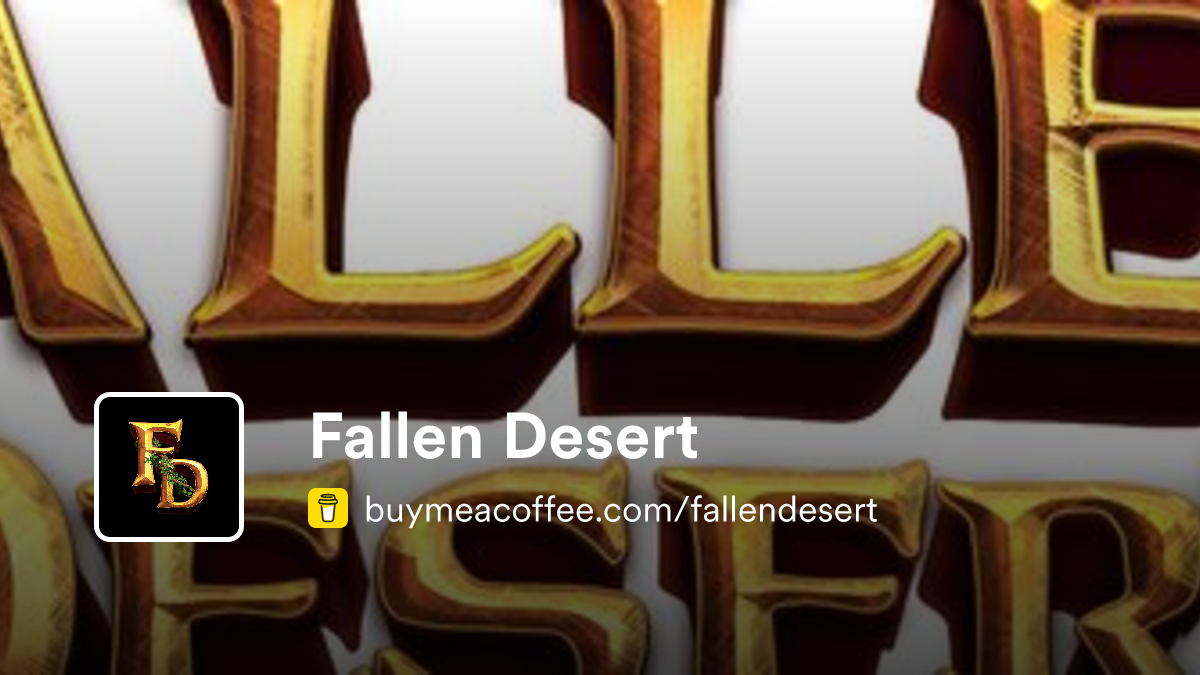 Fallen Desert - Buymeacoffee