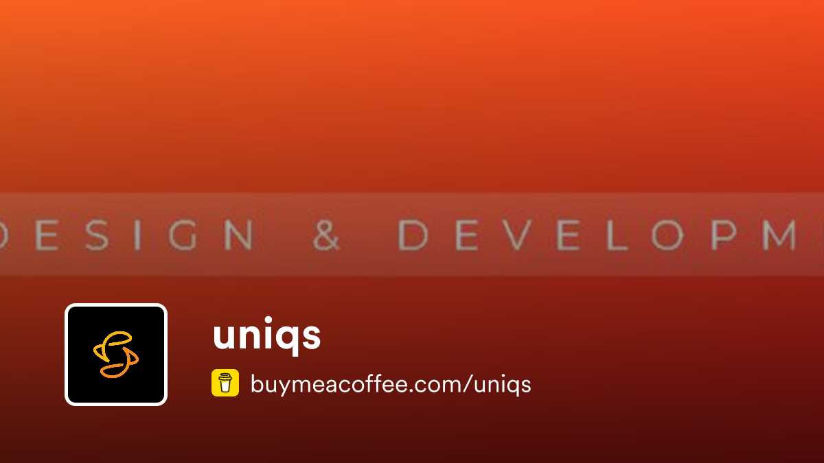uniqs is Design & Development - Buymeacoffee