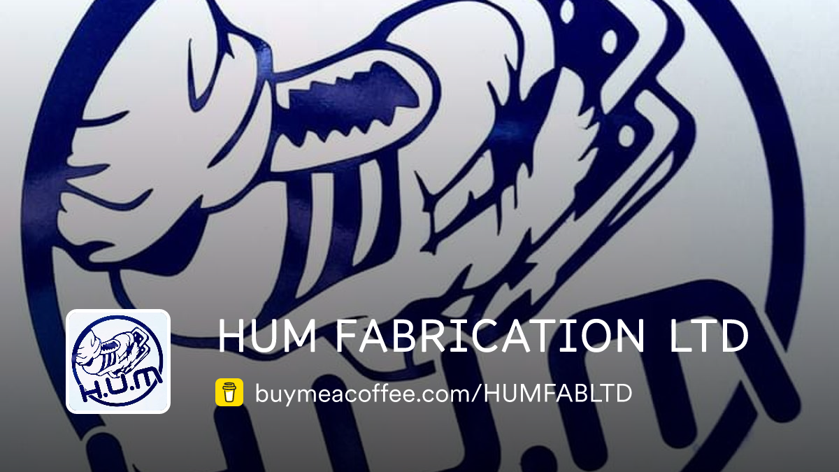 HUM FABRICATION LTD - Buymeacoffee