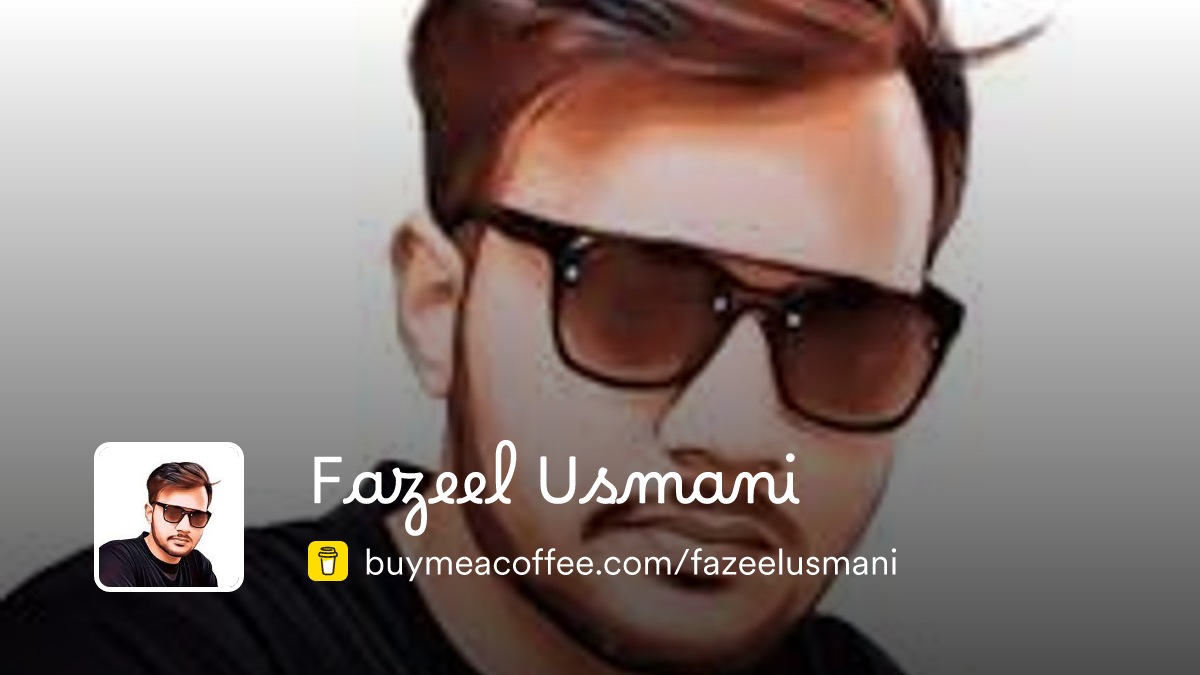 Fazeel Usmani - Buymeacoffee