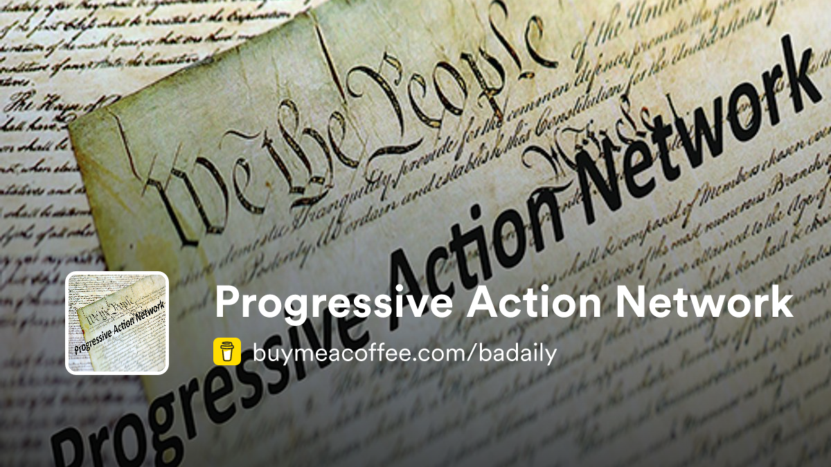 Progressive Action Network - Buymeacoffee