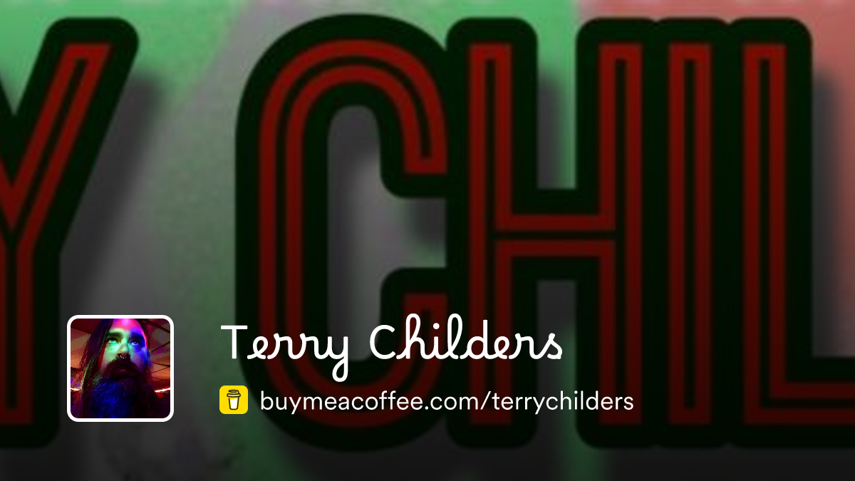 Terry Childers is Creating music, art and writing - Buymeacoffee