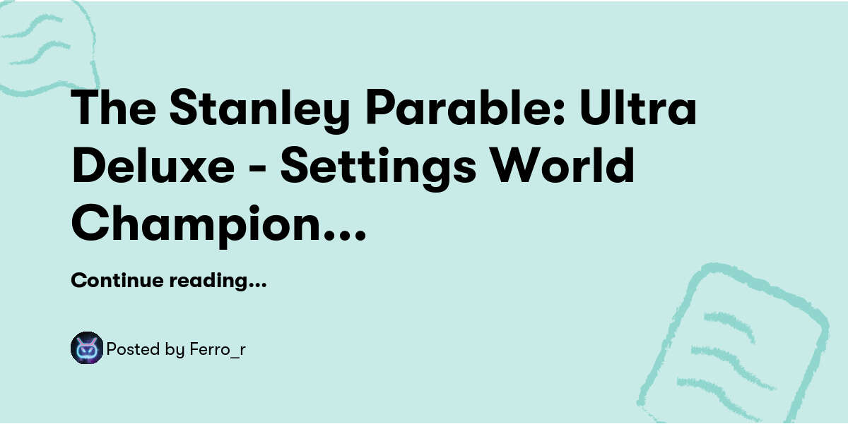 The Stanley Parable: Ultra Deluxe - Settings World Champion Trophy ...