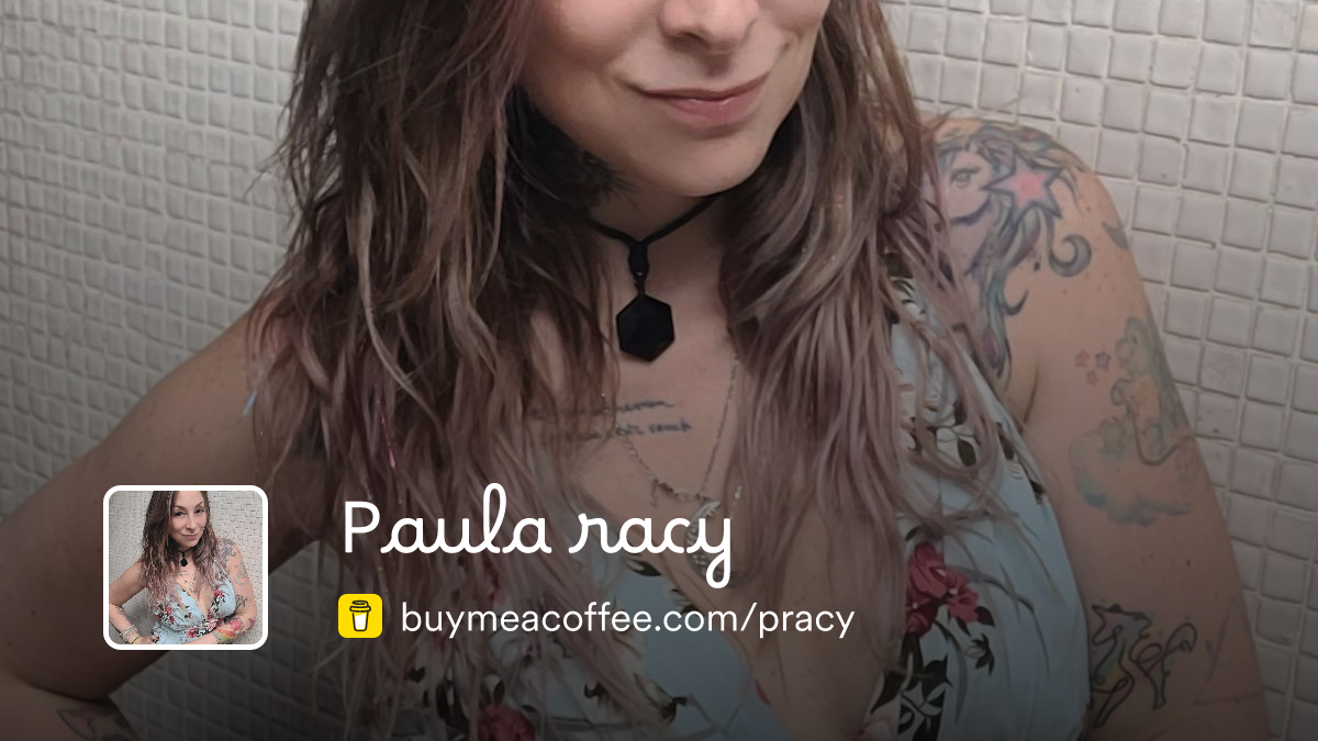 Paula racy - Buymeacoffee