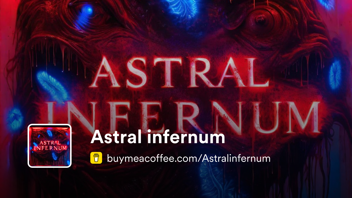 Astral infernum - Buymeacoffee