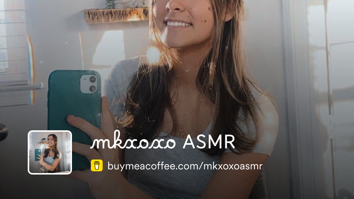 mkxoxo ASMR - Buymeacoffee