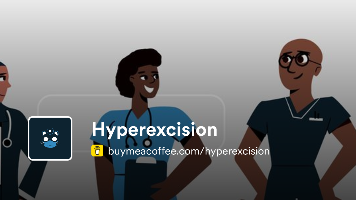 Hyperexcision is Creating an online resource for medical students - Buymeacoffee