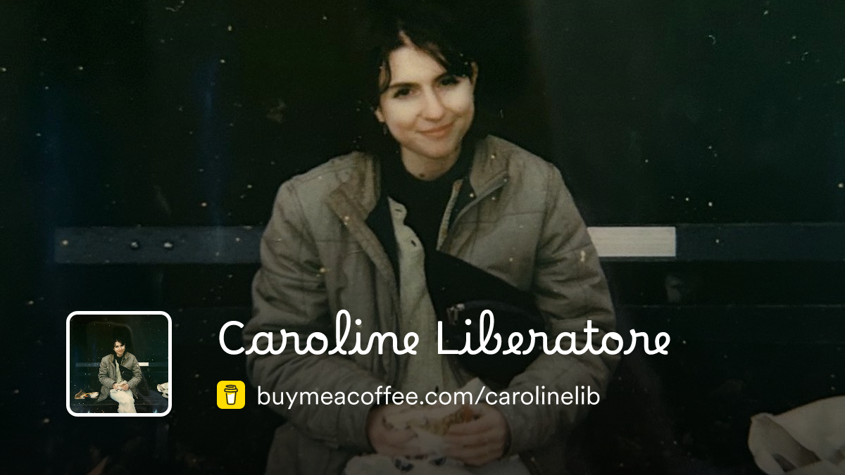 Caroline Liberatore - Buymeacoffee