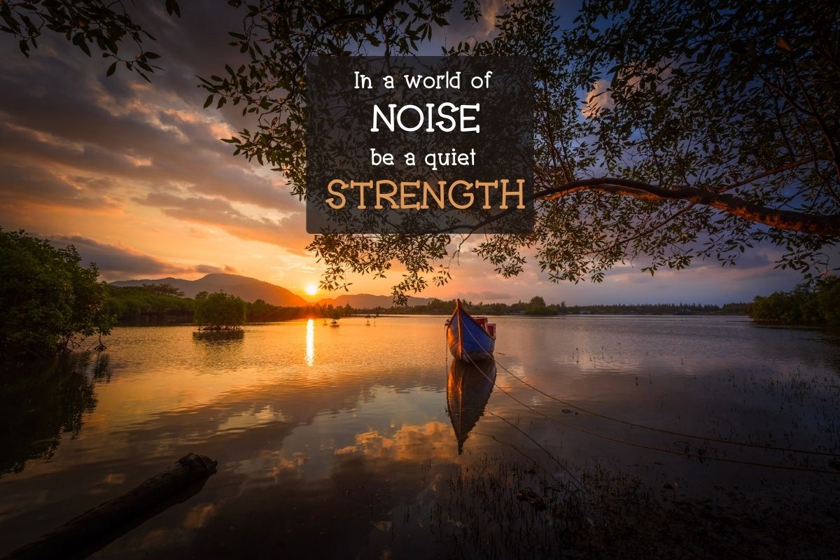 In a World of Noise, Be a Quiet Strength — PrintableByZaah - Buymeacoffee
