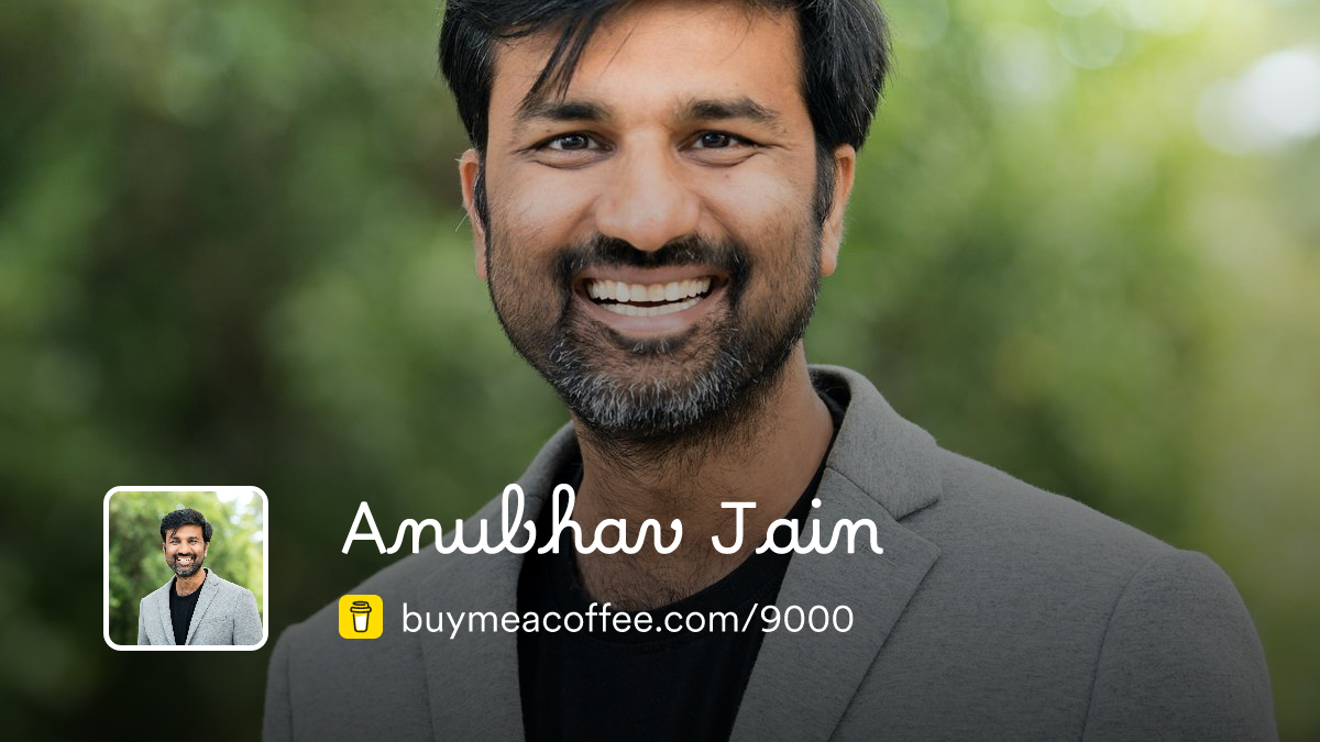 Anubhav Jain - Buymeacoffee