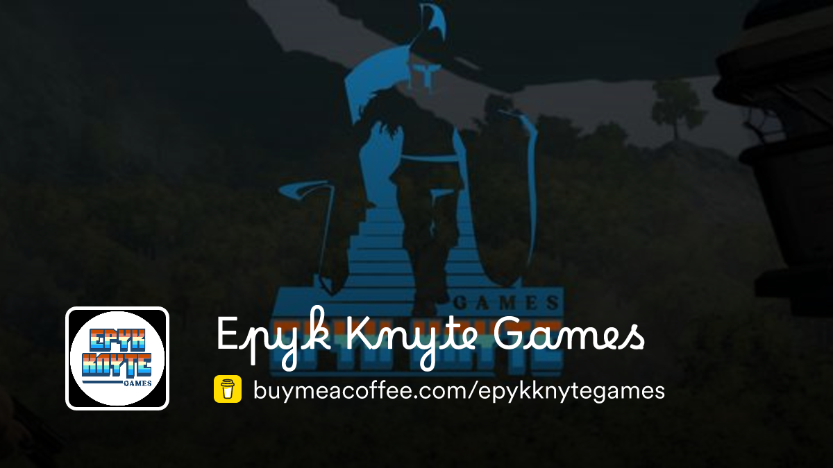 Epyk Knyte Games is Video Games - Buymeacoffee