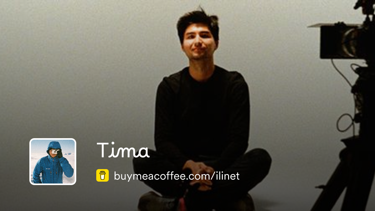 Tima is creating film photos, personal video projects and movies ...