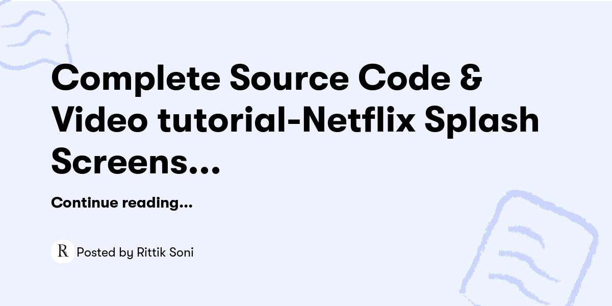 Complete Source Code & Video tutorial-Netflix Splash Screens & Animation Magic in Flutter ...