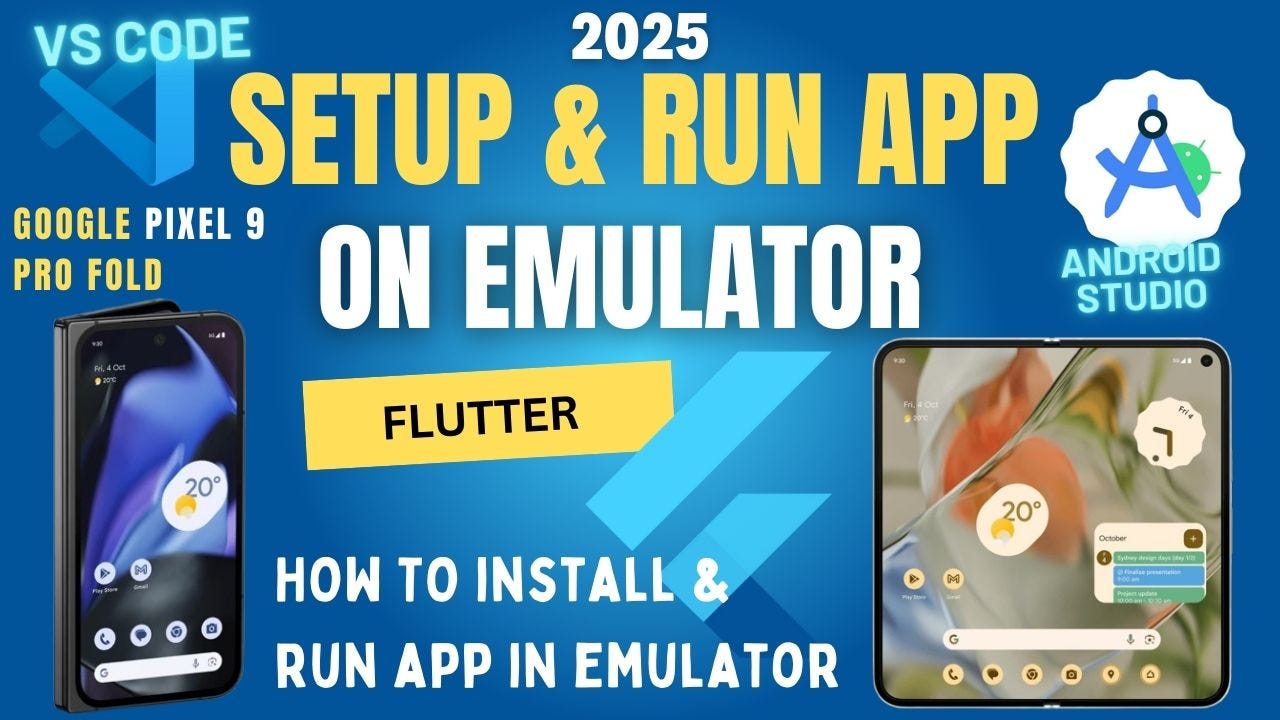 🚀 Mastering Emulators in VS Code & Android Studio (Google Fold Pro & Pro Tips!) — Rittik Soni ...