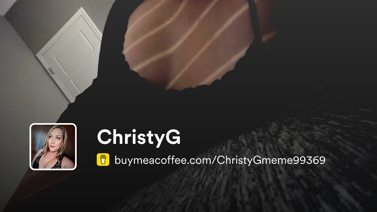 Posts | ChristyG - Buymeacoffee