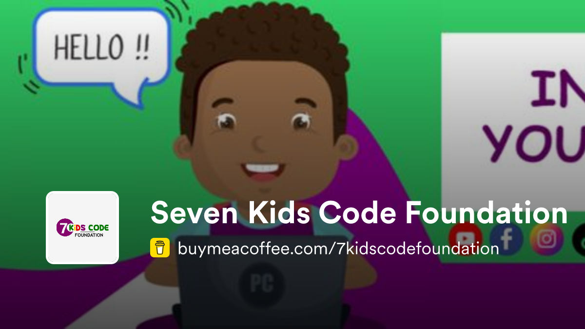 Gallery | Seven Kids Code Foundation - Buymeacoffee