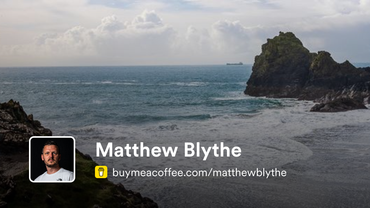 Matthew Blythe is Photos & Videos - Buymeacoffee